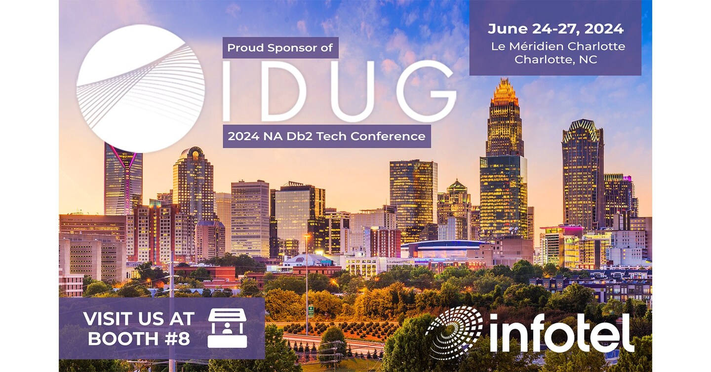 Infotel Returns to IDUG North America 2024 in Charlotte to Showcase ...