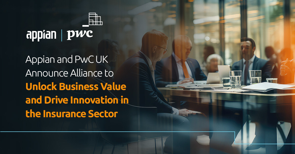 Appian and PwC UK Announce Alliance to Unlock Business Value and Drive ...