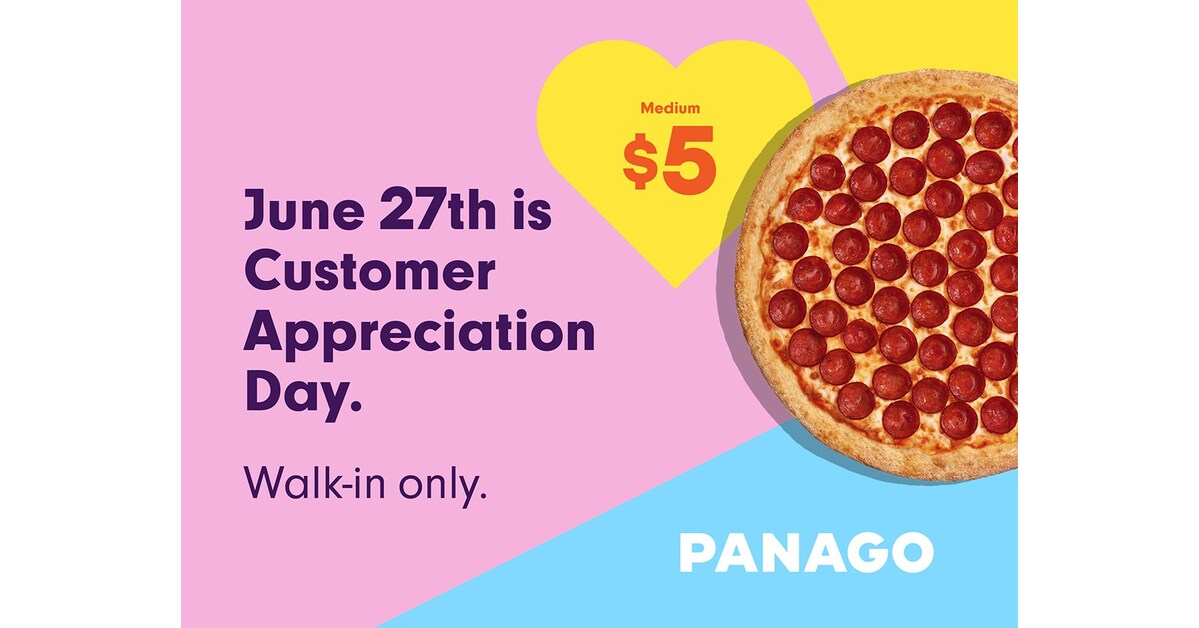 Panago celebrates customers with $5 medium pizzas.