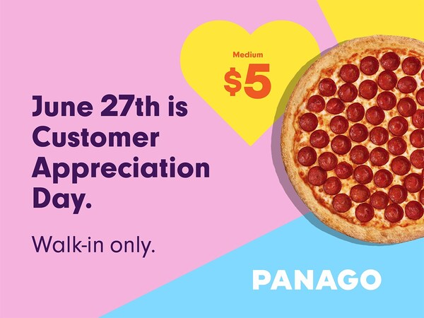 Panago celebrates customers with $5 medium pizzas.