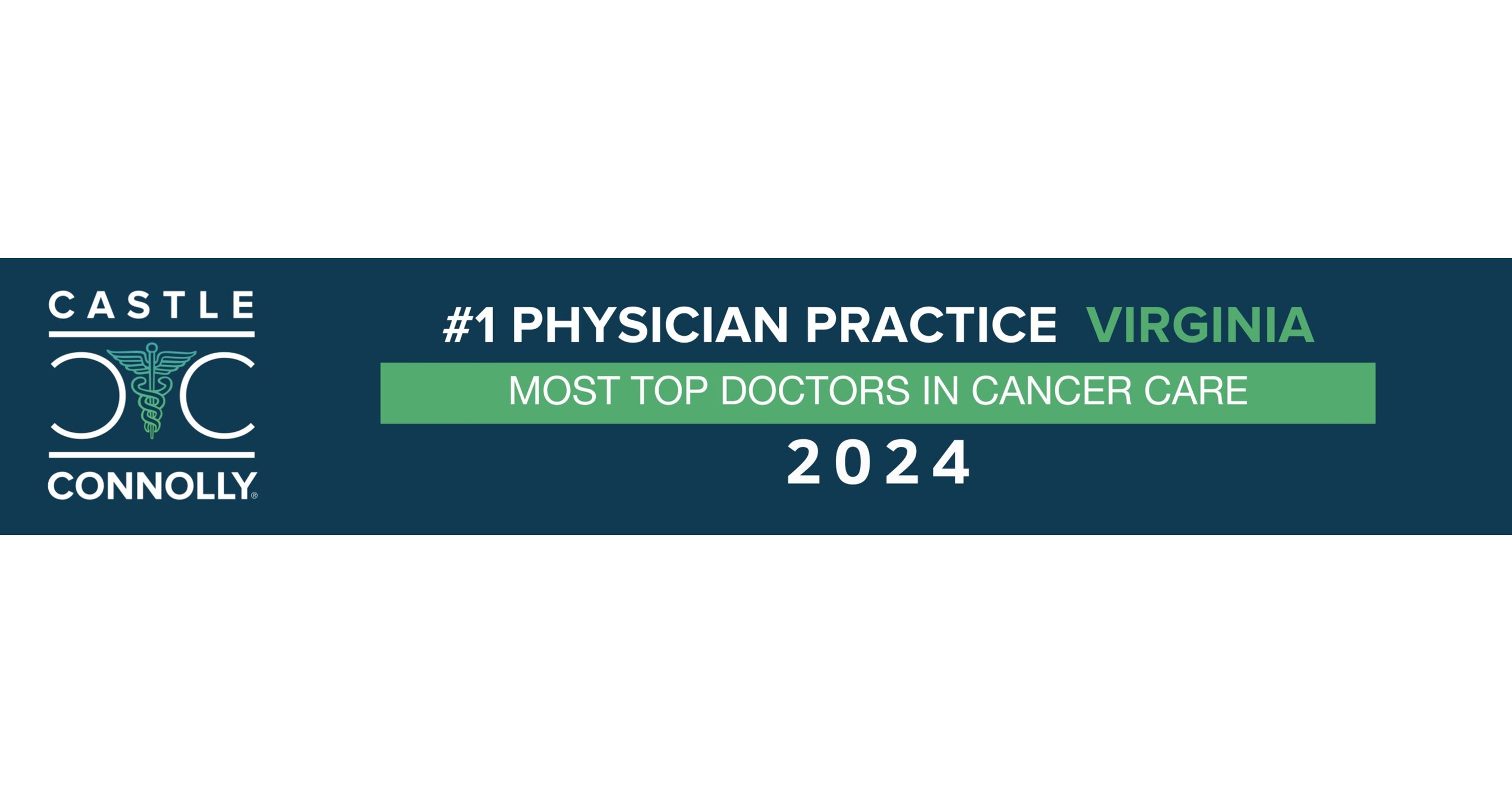 Virginia Cancer Specialists Named #1 Physician Practice for Cancer Care ...