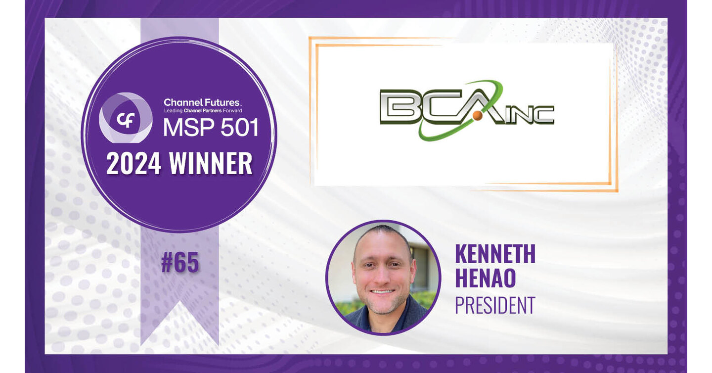 BCA IT, Inc. Ranked Again in the 2024 Channel Futures MSP 501 List