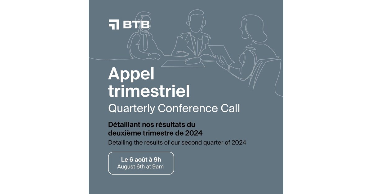 FPI BTB publiera ses résultats du deuxième trimestre 2024 le lundi 5 ...