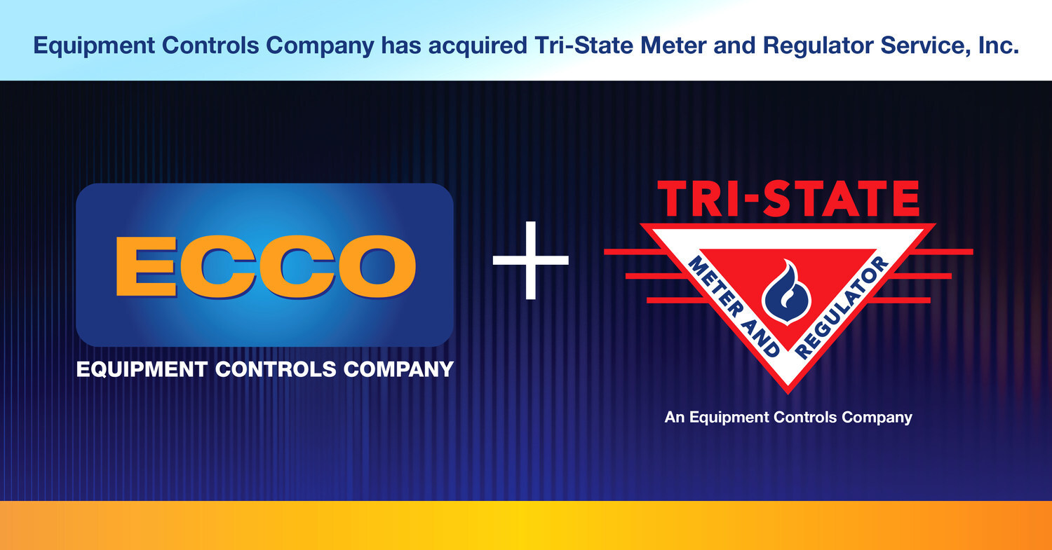Equipment Controls Acquires Tri-State Meter and Regulator Service, Inc