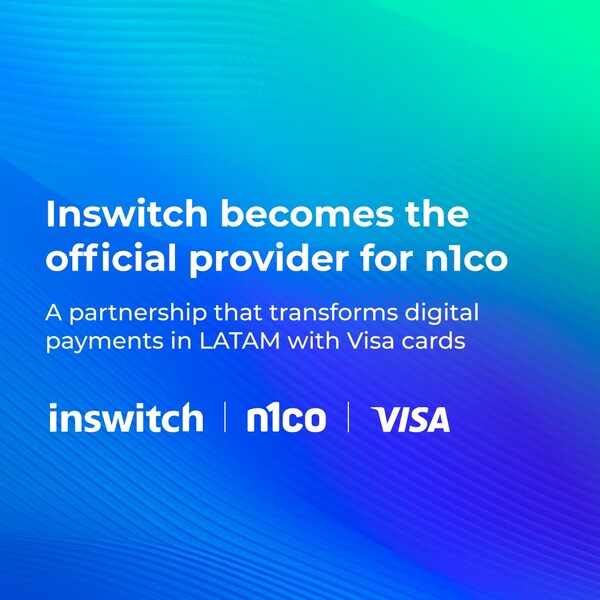 Inswitch becomes the official provider for n1co, a fintech transforming digital payments in ...