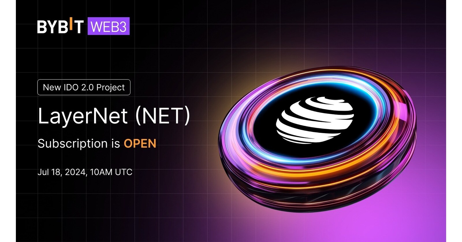 Bybit Web3 Announces Upcoming IDO for LayerNet, a Pioneering Telegram ...