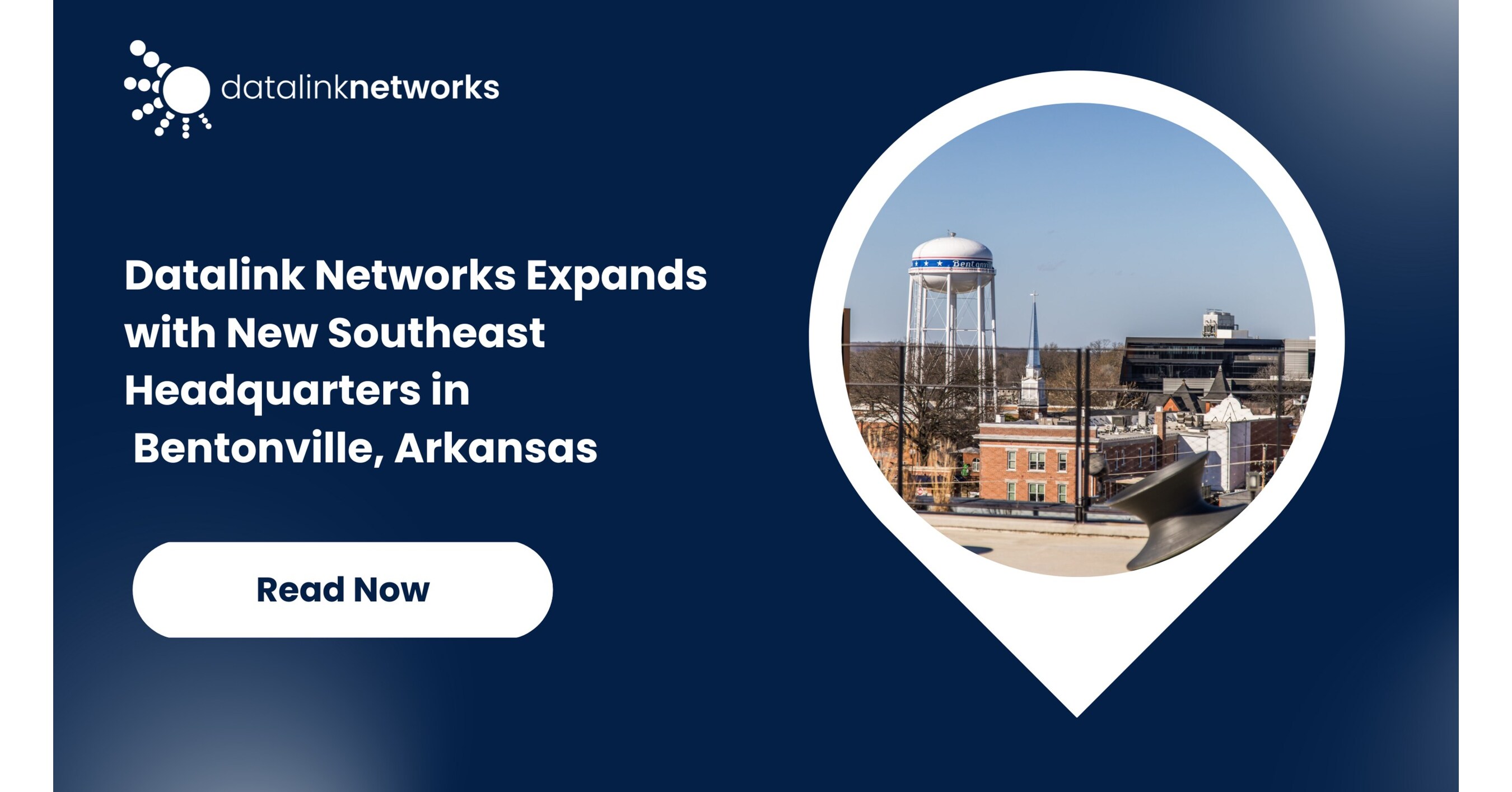 Datalink Networks Expands Operations with New Southeast Headquarters in Bentonville, Arkansas