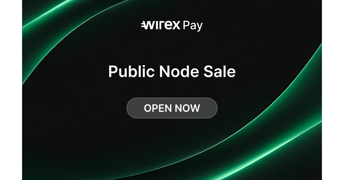 Wirex Pay's Public Node Sale Begins, Following $5M Whitelist Success