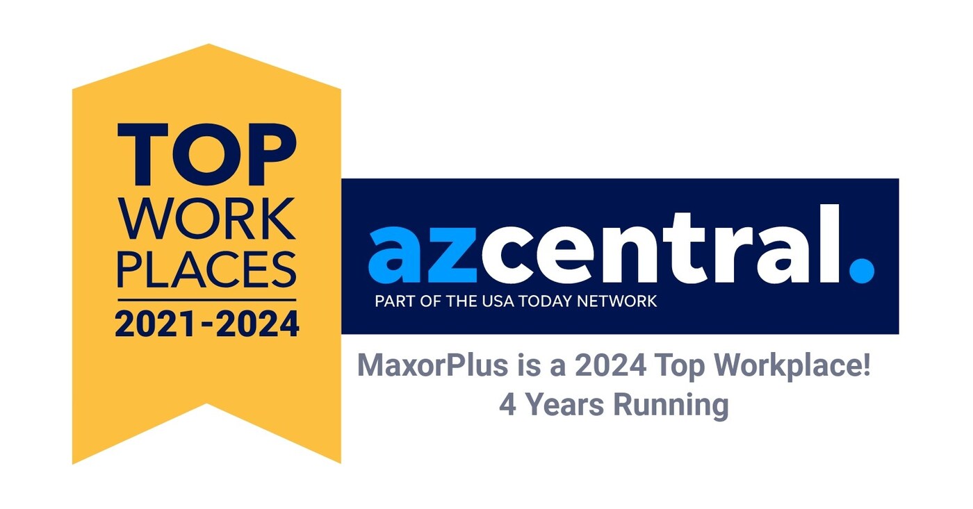 MaxorPlus wins AZ Central Top Workplace Award for the fourth ...