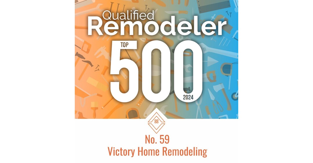 VICTORY HOME REMODELING EARNS NO. 59 SPOT ON 2024 QUALIFIED REMODELER ...