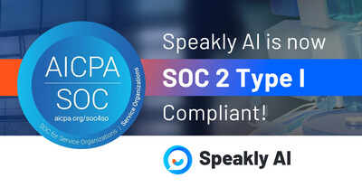 Speakly AI Successfully Achieves SOC 2 Compliance - The Malaysian Reserve