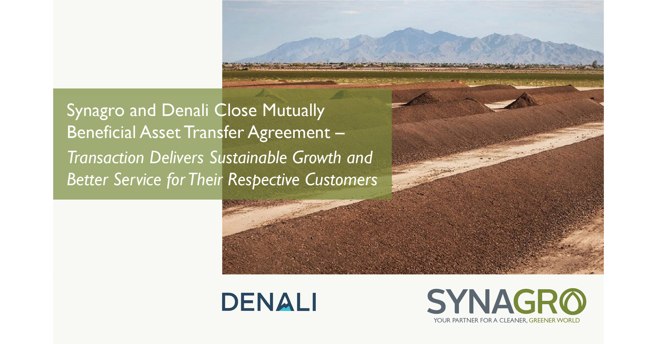 Synagro and Denali Close Mutually Beneficial Asset Transfer Agreement