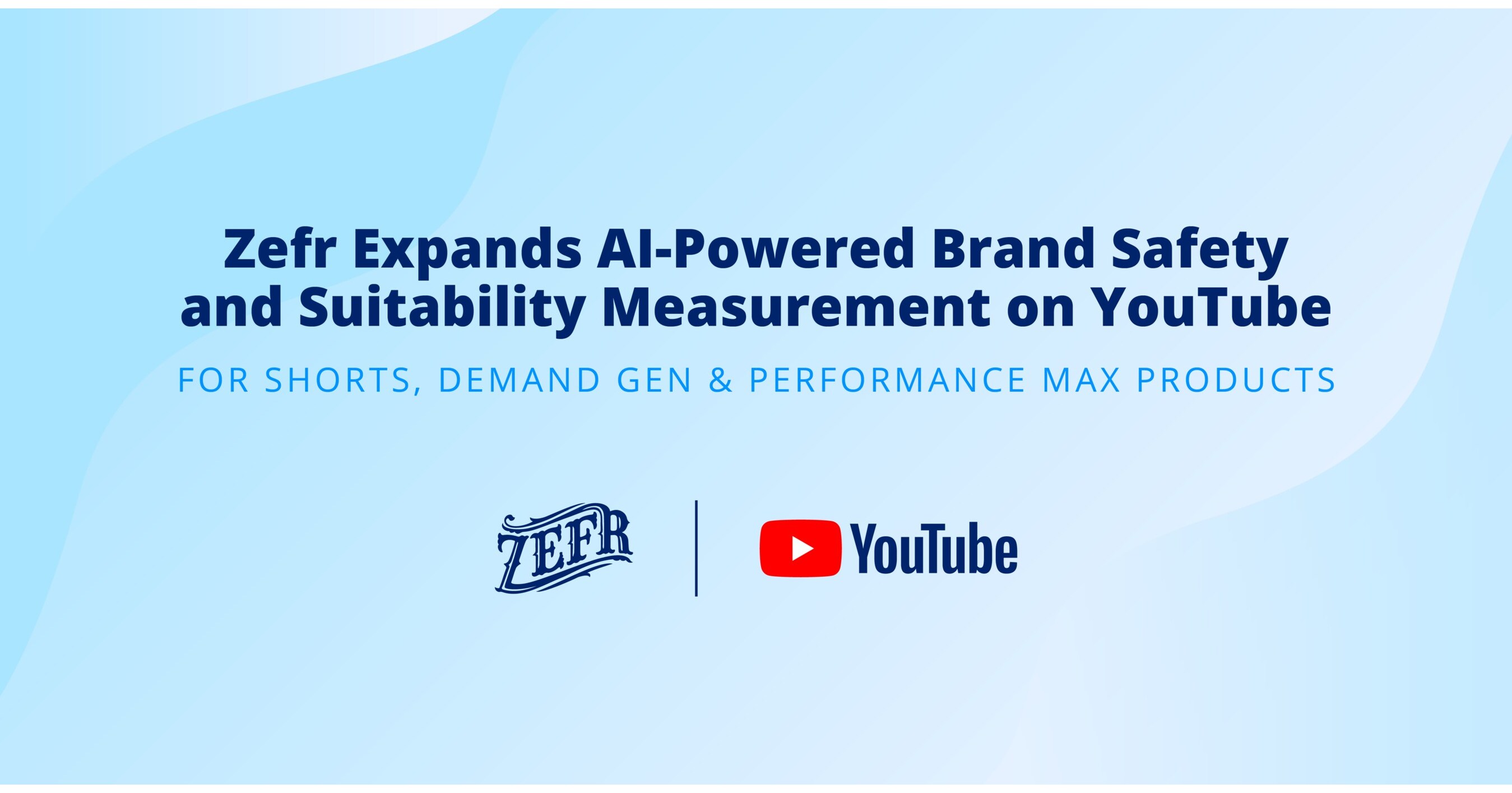 Zefr Expands AI-Powered Brand Safety & Suitability Measurement on ...