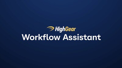 Groundbreaking AI-powered Workflow Assistant: HighGear Launches New Generative AI Tool to Assist ...