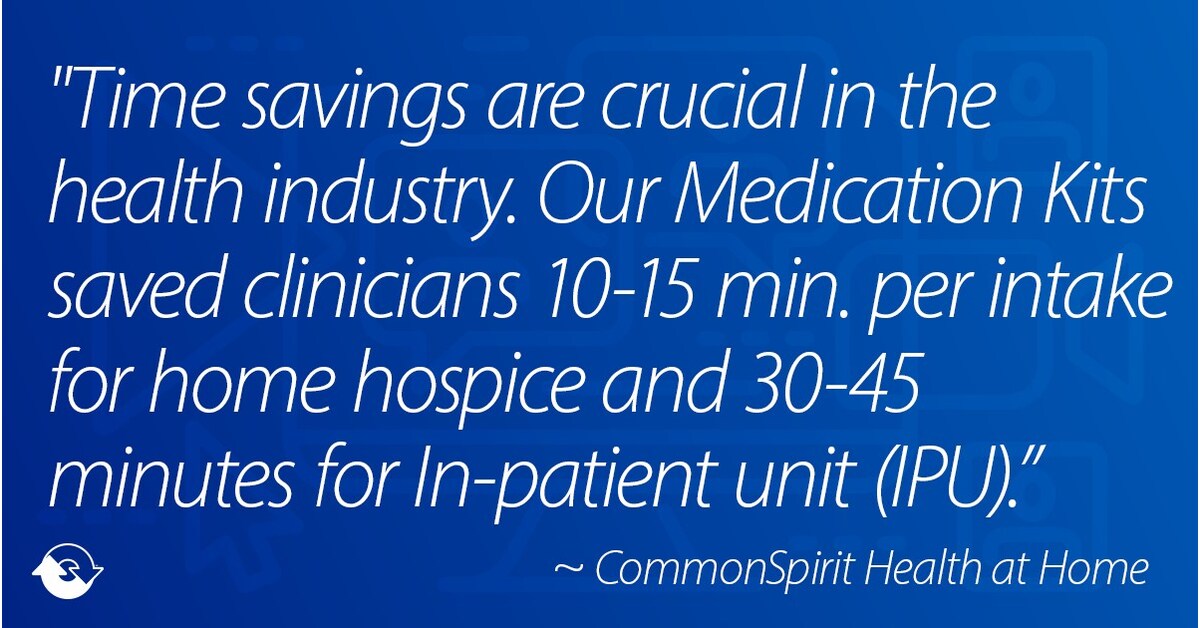 Homecare Homebase Medication Kits Redefine Clinical Operations and ...