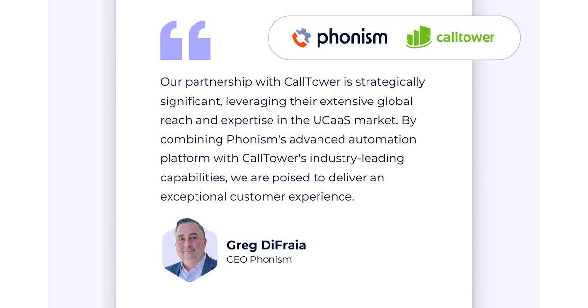 Phonism Announces Strategic Partnership with CallTower