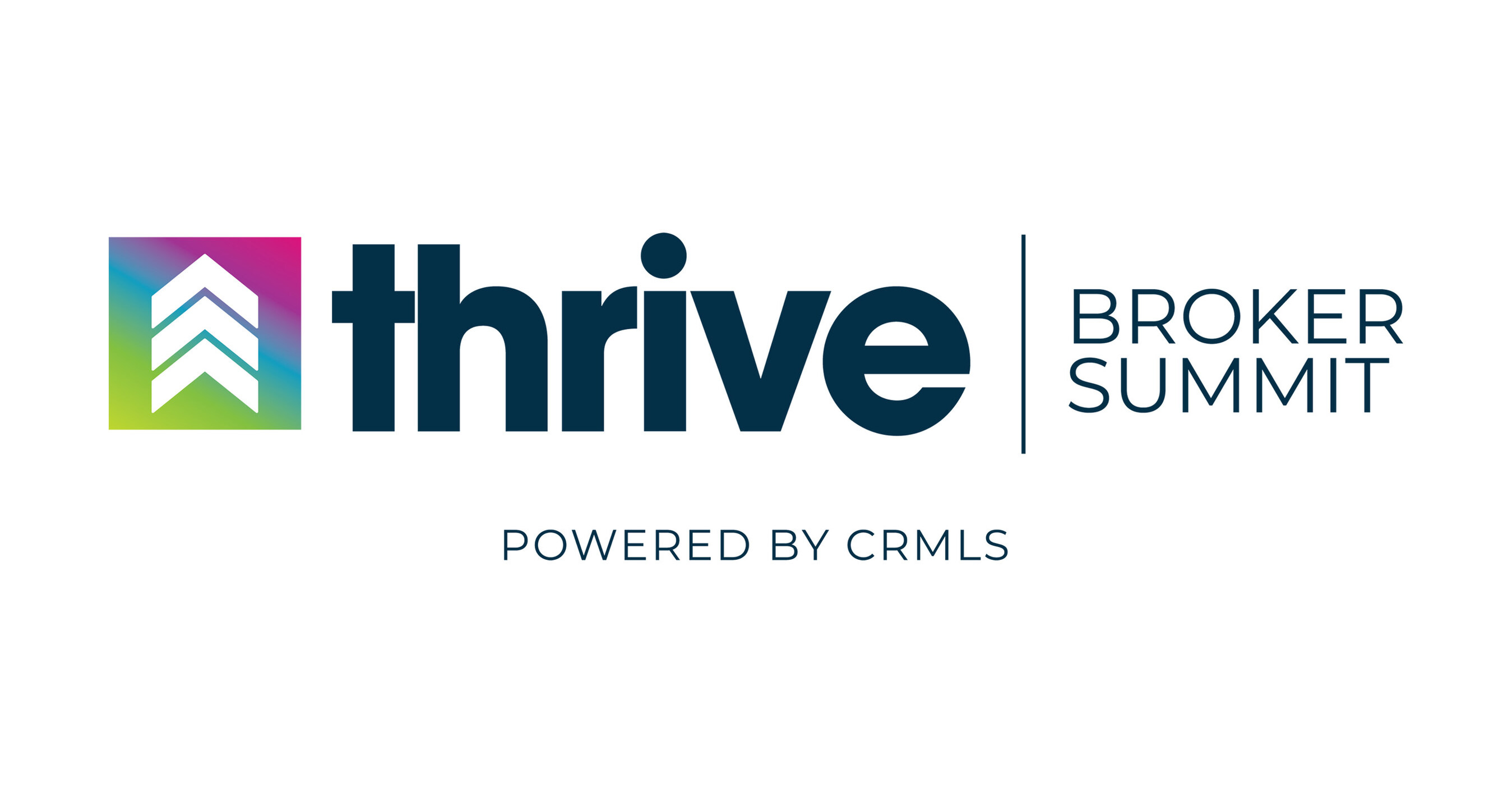 Thrive Broker Summit, Powered by California Regional MLS, is Poised for ...