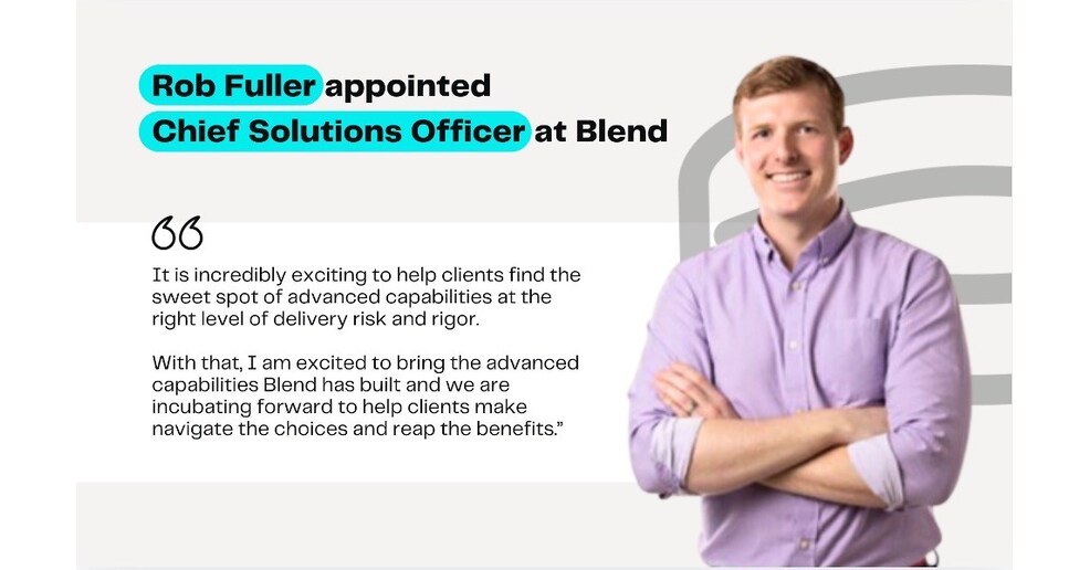 Amidst Exponential AI Growth, Blend Creates Chief Solutions Officer ...