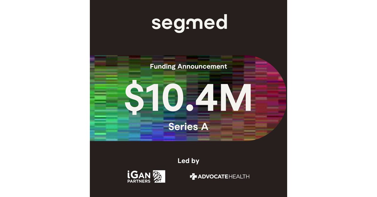 Segmed Secures $10.4 Million Series A Funding, Led by iGan Partners and ...