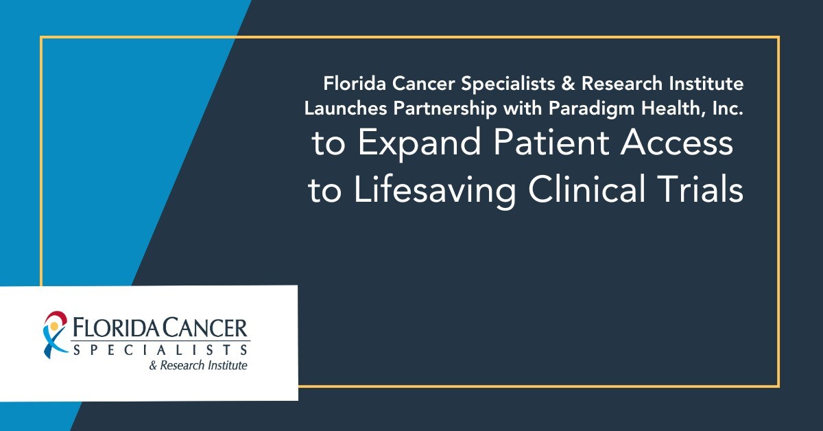 Florida Cancer Specialists & Research Institute Launches Partnership ...