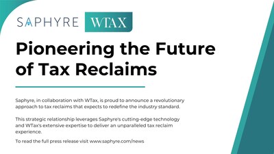 Saphyre and WTax: Pioneering the Future of Tax Reclaims - The Malaysian ...