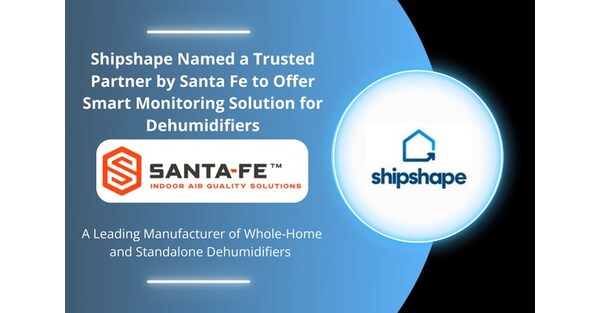 Shipshape Named a Trusted Partner by Santa Fe to Offer Smart Monitoring Solution for Dehumidifiers