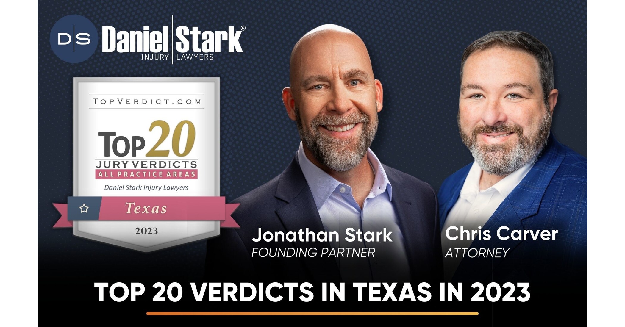 Daniel Stark Law Earns a Spot in Texas' Top 20 Jury Verdicts for 2023