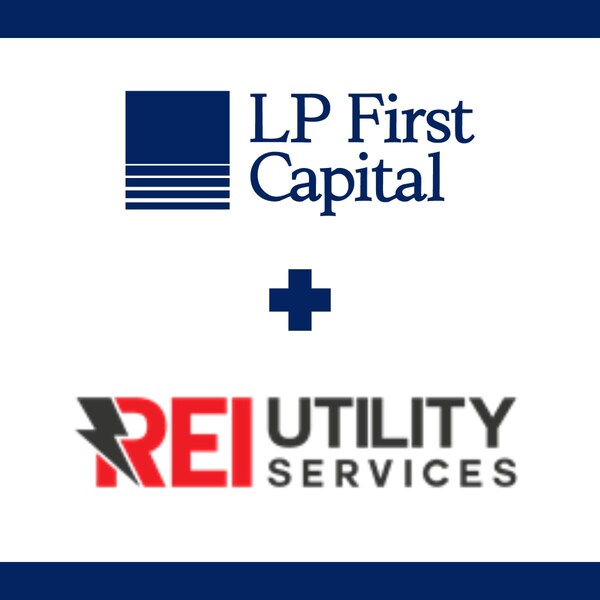 LP First Capital Announces Partnership with REI Utility Services, A Leading Power Utility ...