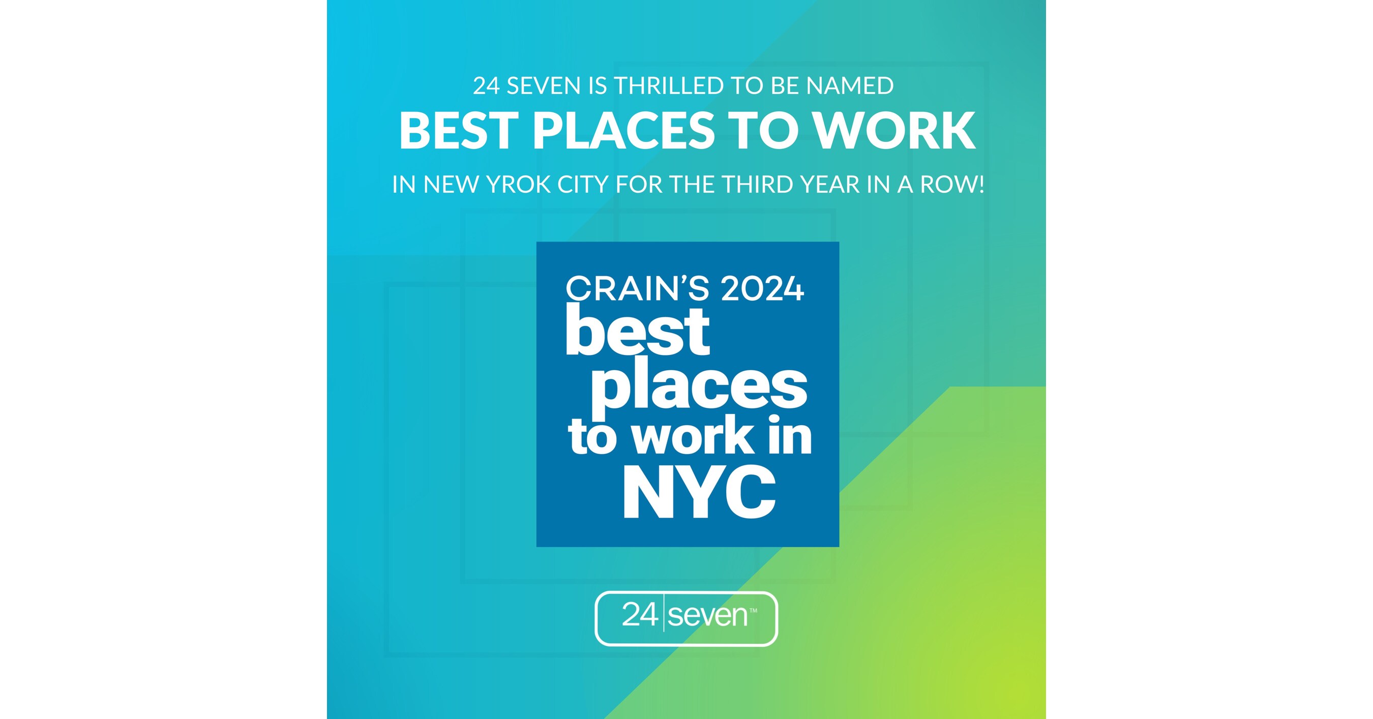 24 Seven Named to Crain's 100 Best Places to Work In New York City for ...