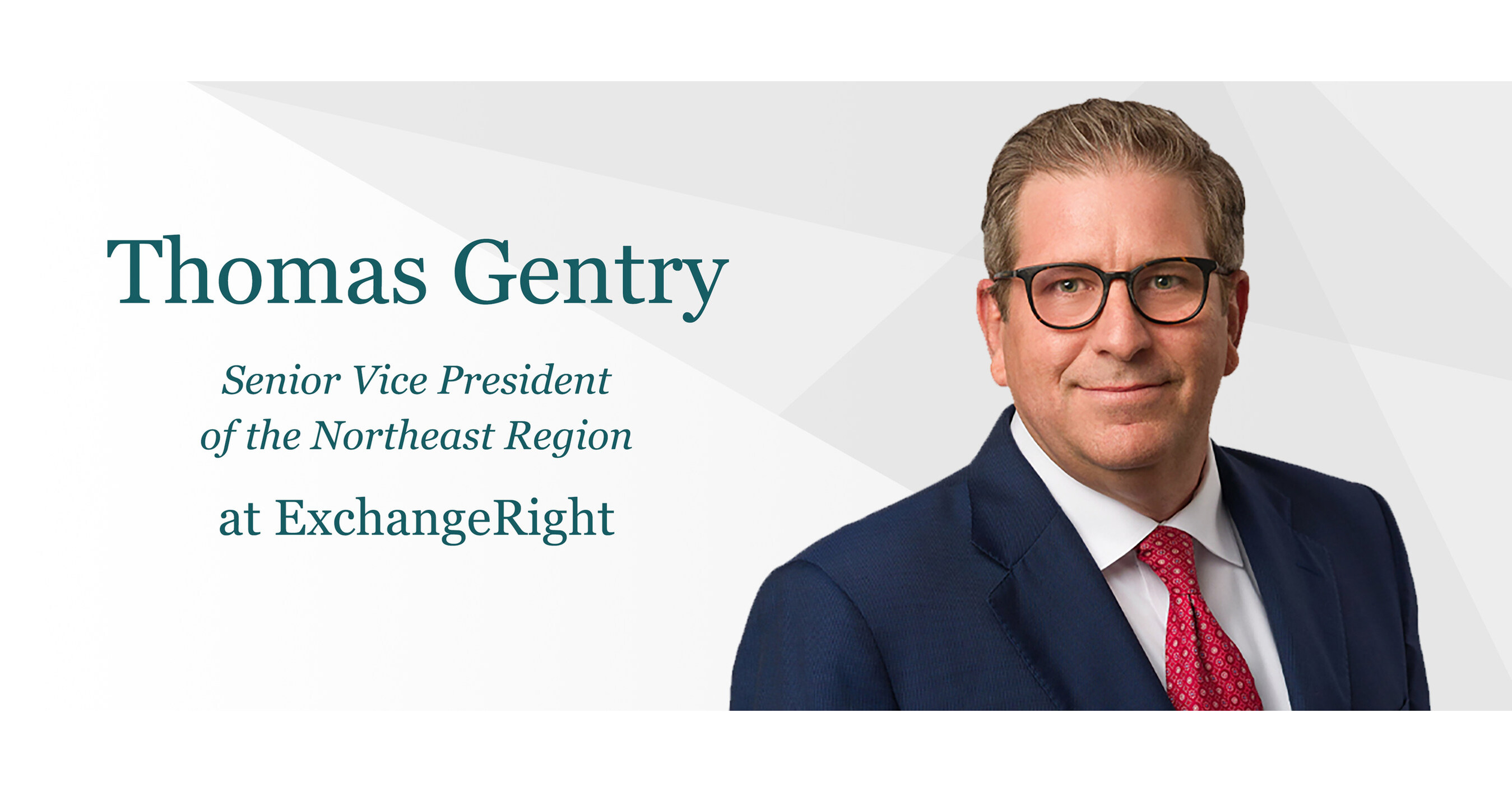 ExchangeRight Appoints Thomas Gentry as Senior Vice President of the ...