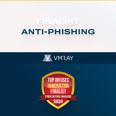 VMRay Named Finalist of the Coveted Top InfoSec Innovator Awards for 2024