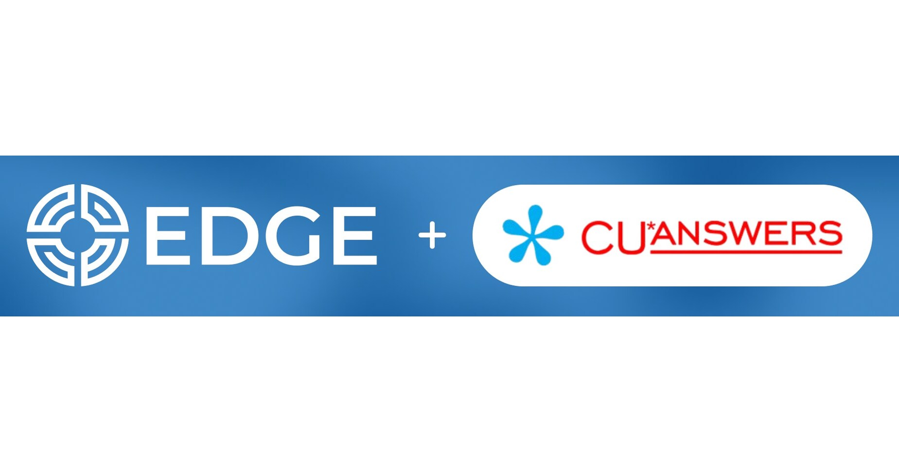 CU*Answers and EDGE Partner to Transform Credit Union Operations with ...