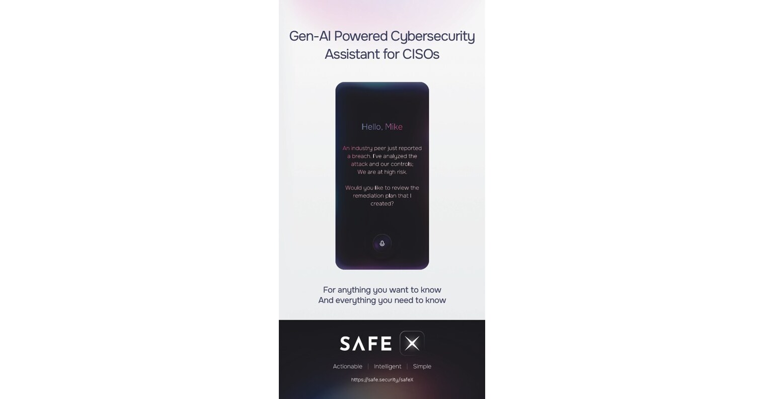 Safe Security Launches SAFE X: a Revolutionary AI Assistant Empowering ...