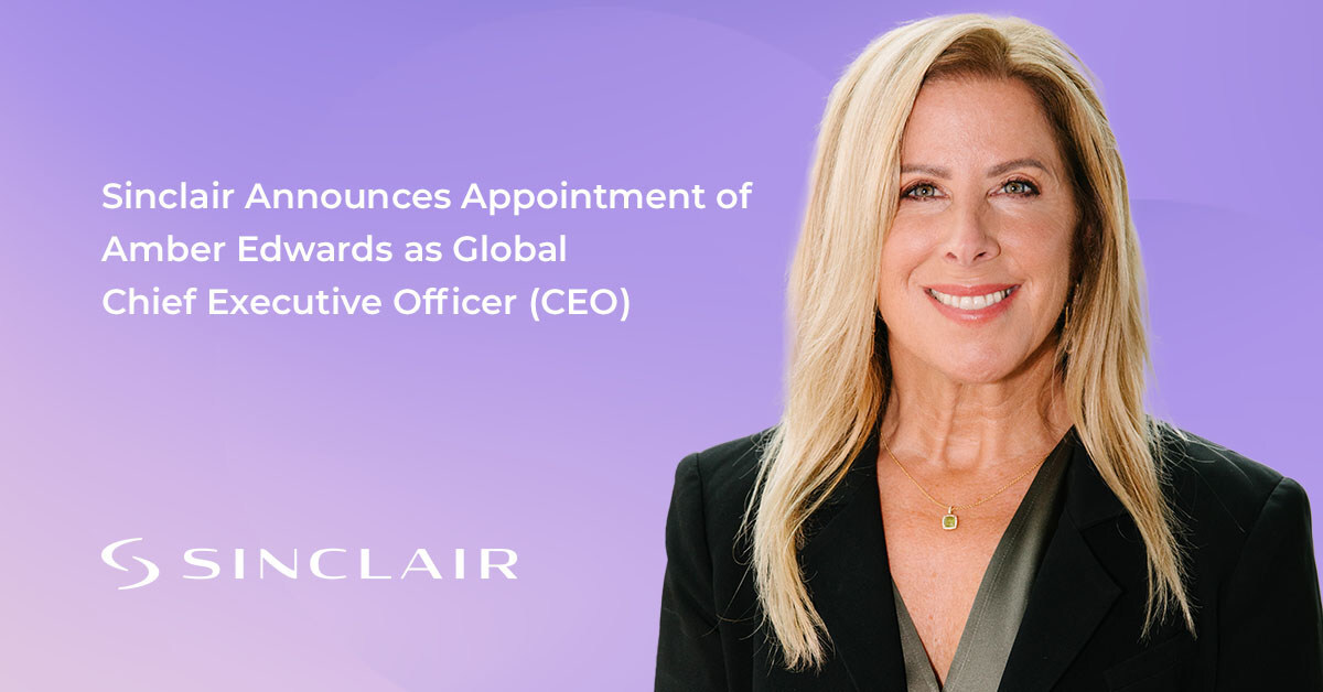 Sinclair Announces Appointment of Amber Edwards as Global Chief Executive Officer
