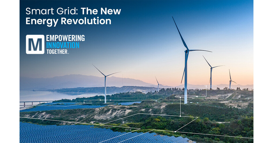 Mouser Electronics Explores Sustainable Smart Grid Innovation in Latest ...