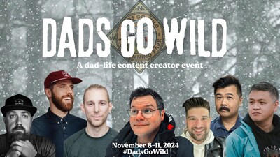 Dads Go Wild Returns for 2024 with Focus on Mental Health, Fatherhood ...