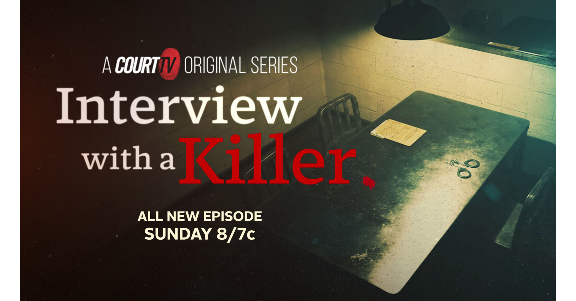 Court TV announces new original limited series 'Interview With a Killer ...