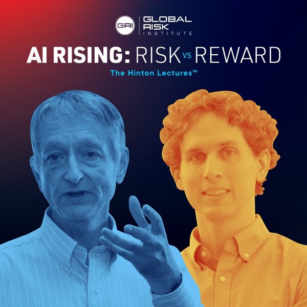 Global Risk Institute Presents AI Rising: Risk Vs Reward - a 2-Event ...