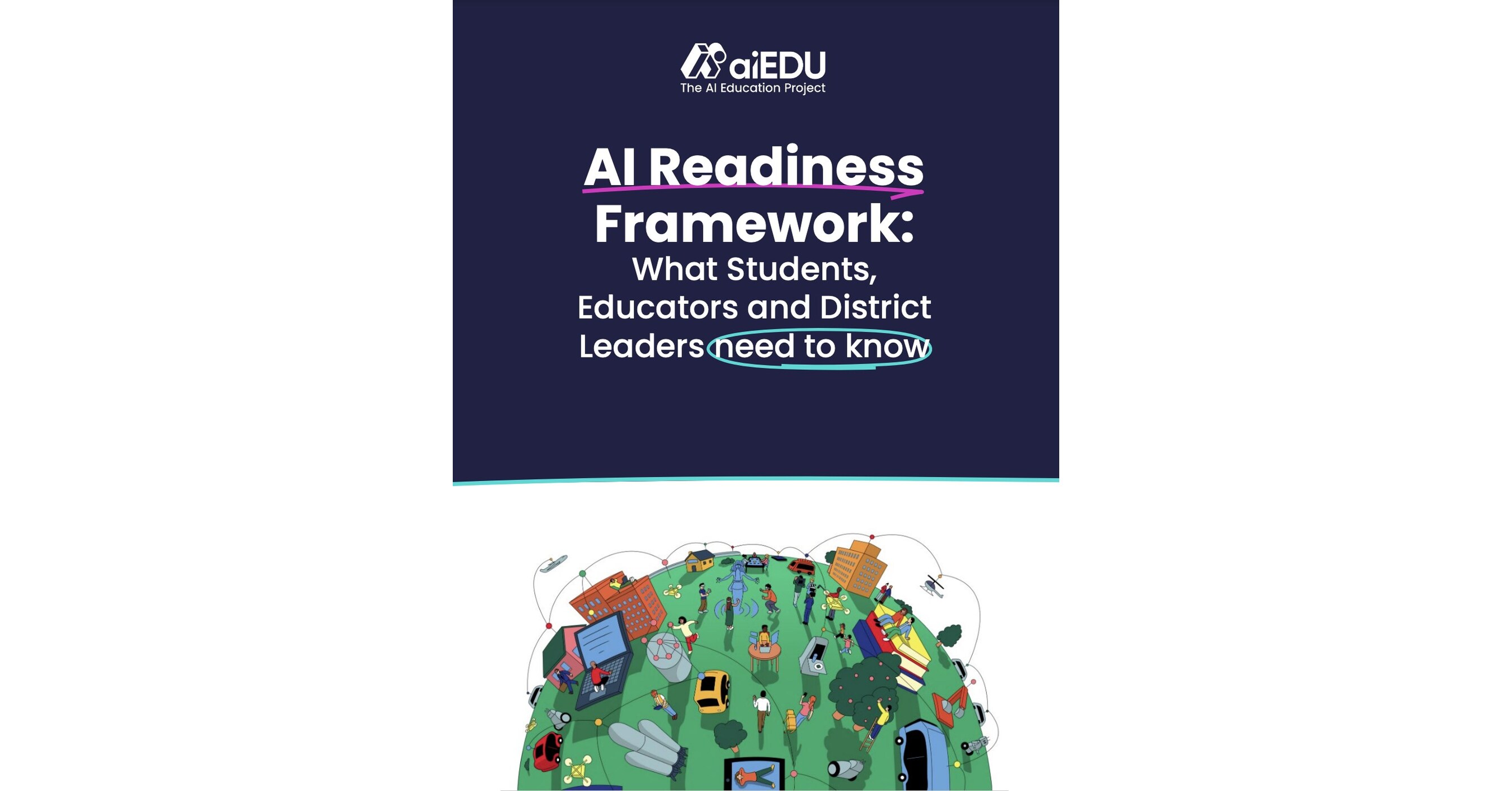 aiEDU: The AI Education Project unveils AI Readiness Framework to help students, teachers ...