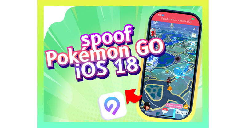 How to Spoof Pokémon GO on iPhone Without PC? (iOS 18 Supported)