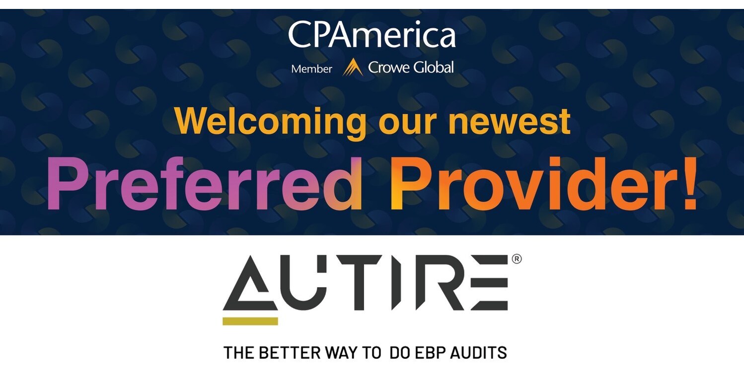 Autire Partners with CPAmerica to Transform the EBP Auditing Process