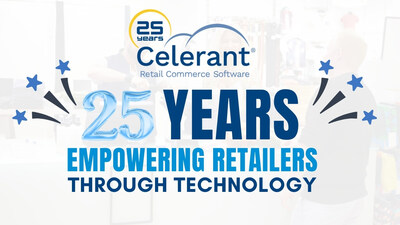 Celerant Celebrates 25 Years of Empowering Retailers Through Technology