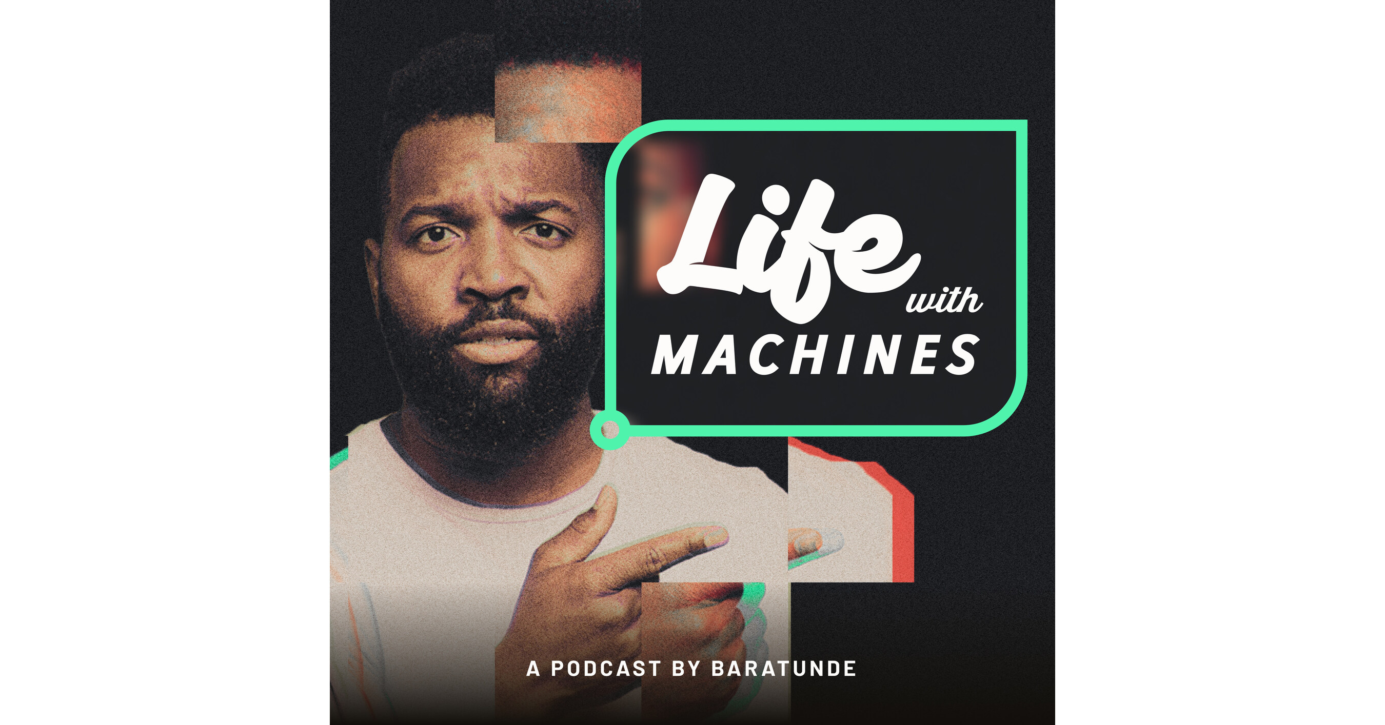 New "Life With Machines" Podcast Explores the Human Side of the AI ...