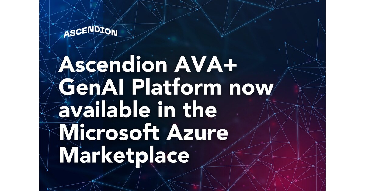 Ascendion AVA+ GenAI Platform Now Available in the Microsoft Azure ...