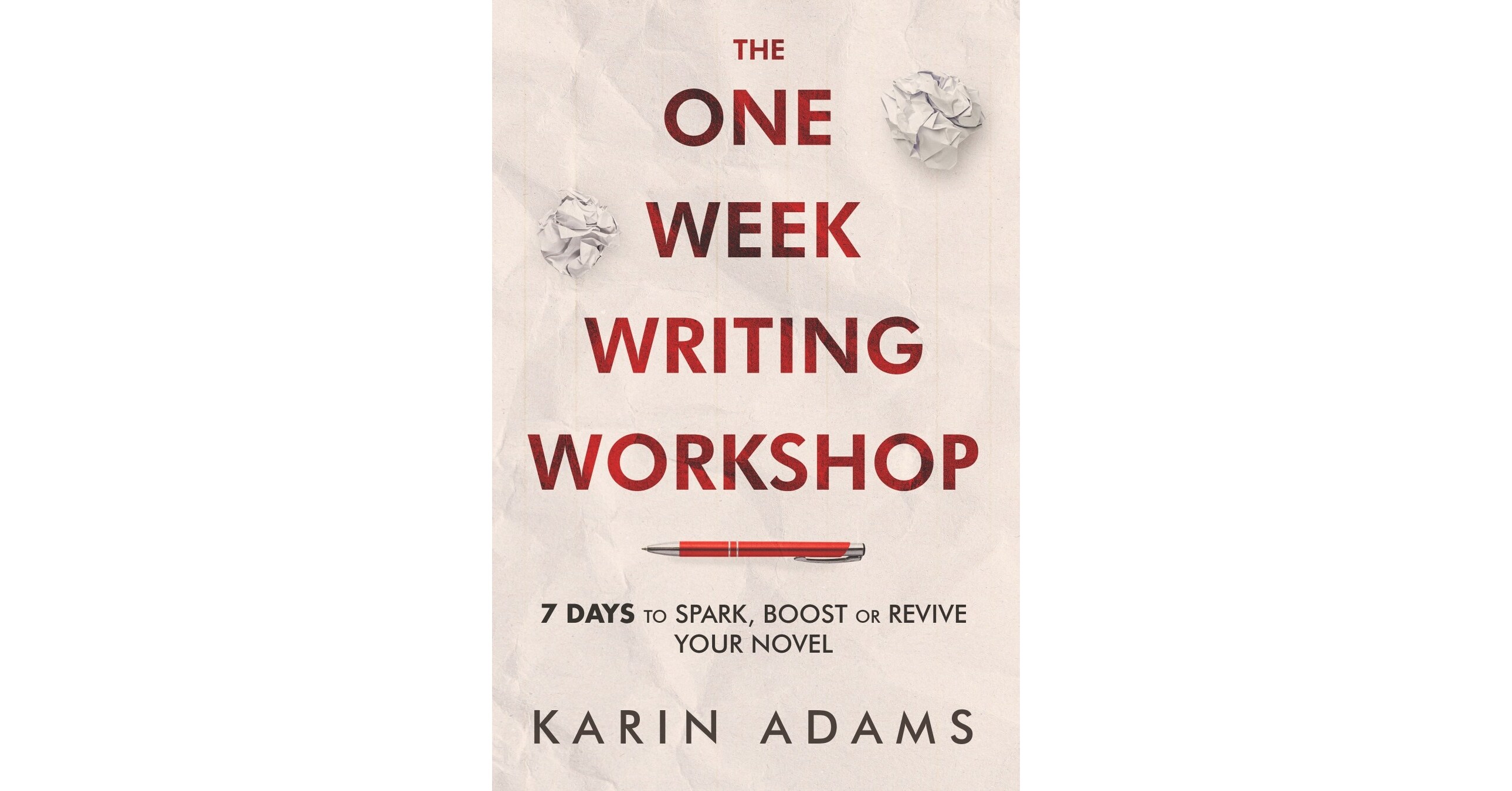 Karin Adams' New Book for Aspiring Novelists Releases to Critical Acclaim