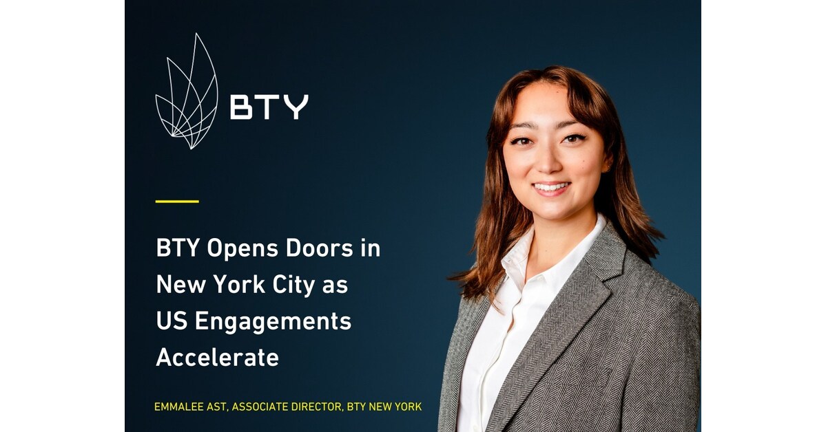 BTY Opens Doors in New York City as US Engagements Accelerate