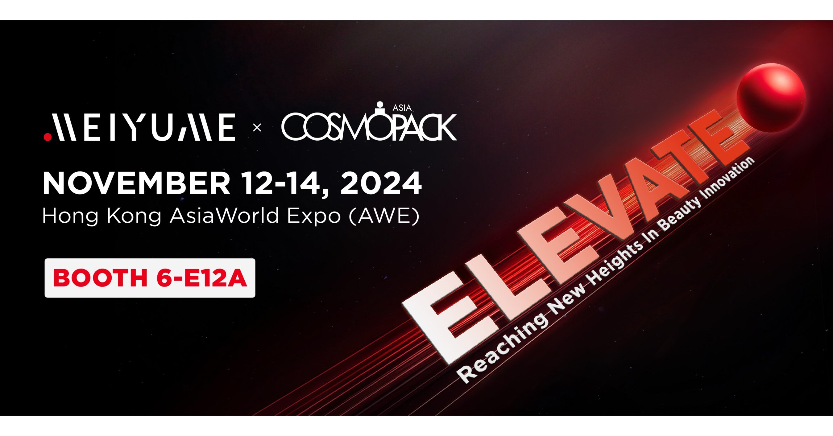 Meiyume Debuts at Cosmopack Asia 2024: "Elevate: Reaching New Heights in Beauty Innovation ...
