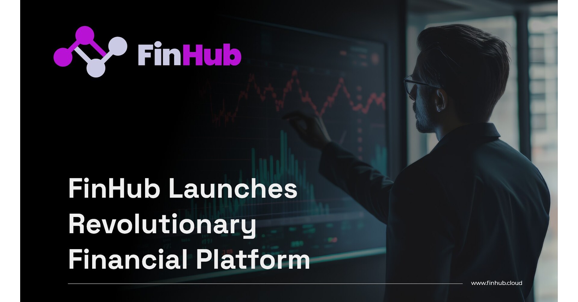 FinHub Launches Revolutionary Financial Platform