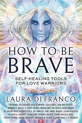 Brave Healer Productions Releases How to Be Brave – Washington DC ...