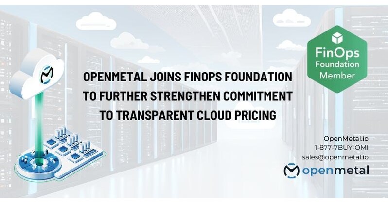 OpenMetal Joins FinOps Foundation to Further Strengthen Commitment to ...